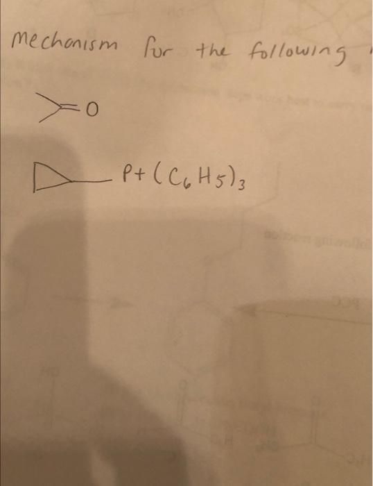 Solved Mechanism fur the following +(C6H5)3 | Chegg.com