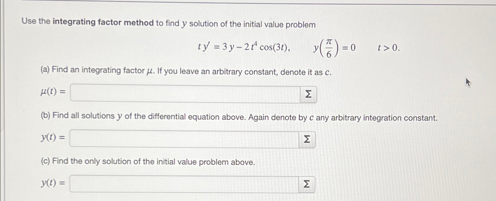 Solved Use the integrating factor method to find y ﻿solution | Chegg.com