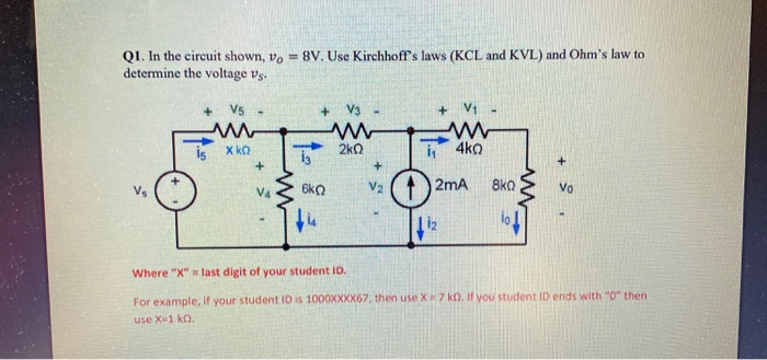 Solved Q1. In the circuit shown, Vo = 8V. Use Kirchhoff's | Chegg.com