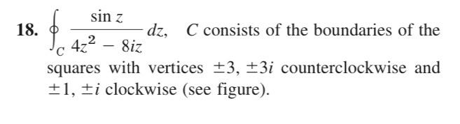 Solved 11-19 FURTHER CONTOUR INTEGRALS Integrate | Chegg.com