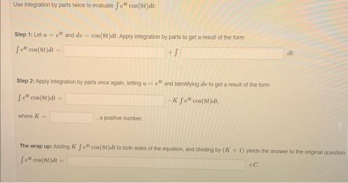 Solved Use integration by parts twice to evaluate | Chegg.com