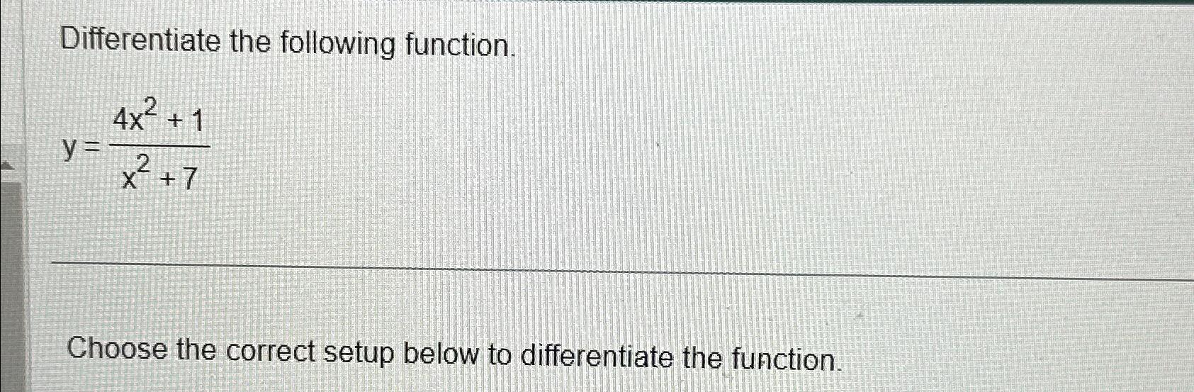 Solved Differentiate the following | Chegg.com