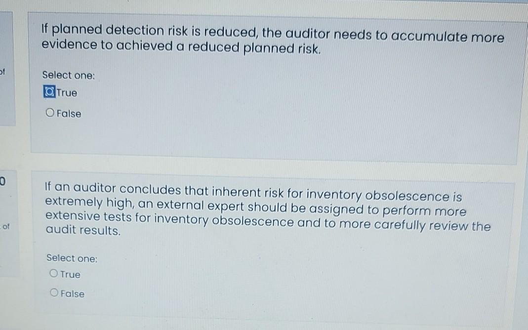 Solved If planned detection risk is reduced, the auditor | Chegg.com