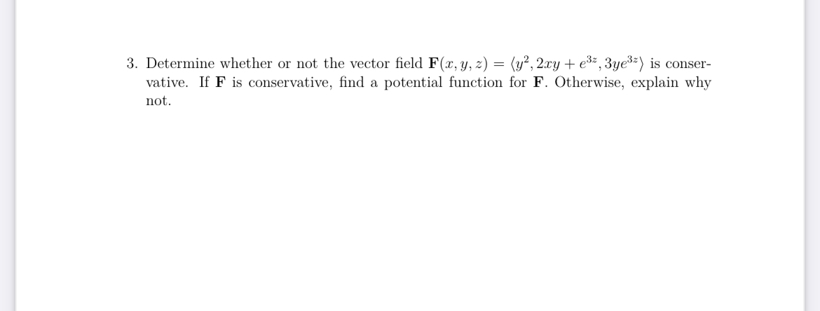 Solved Determine whether or not the vector field | Chegg.com
