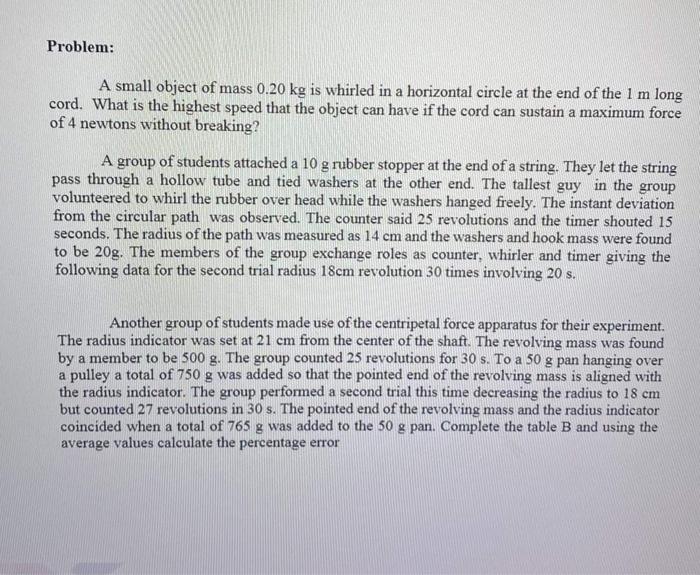 Solved Problem: A small object of mass 0.20 kg is whirled in | Chegg.com