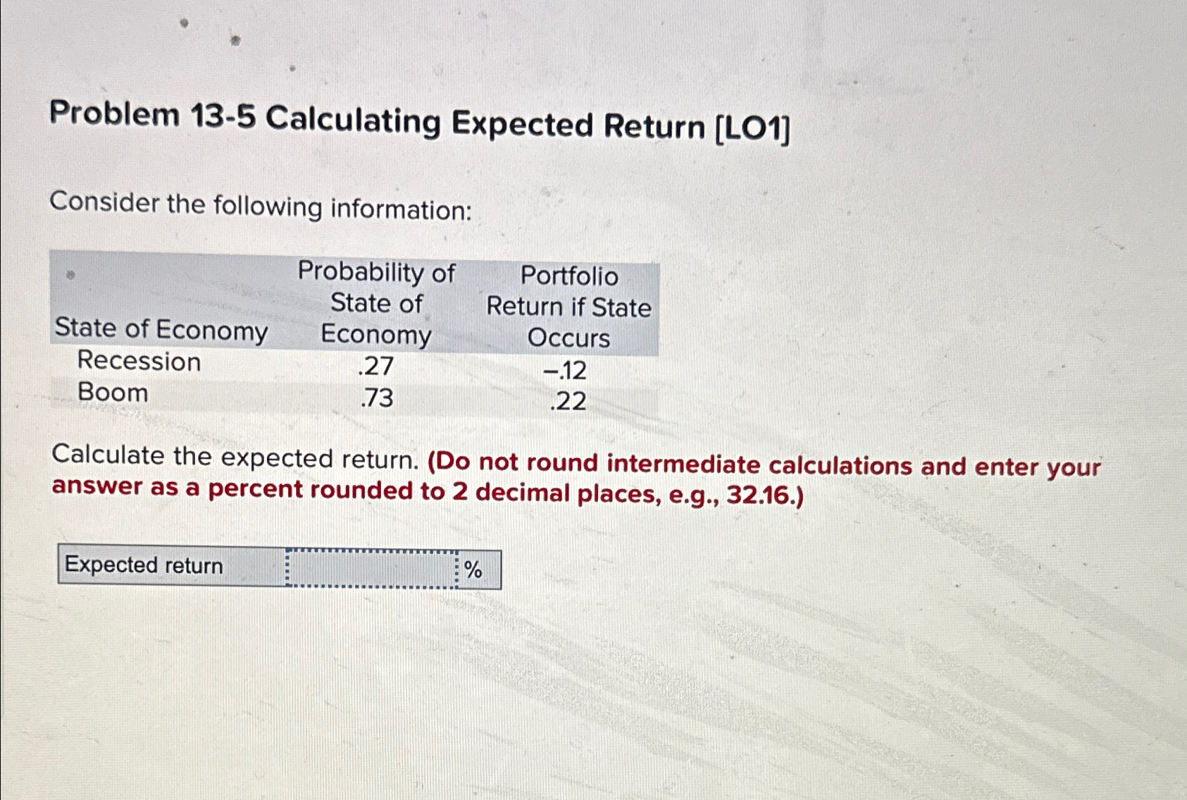 Problem 13-5 ﻿Calculating Expected Return | Chegg.com
