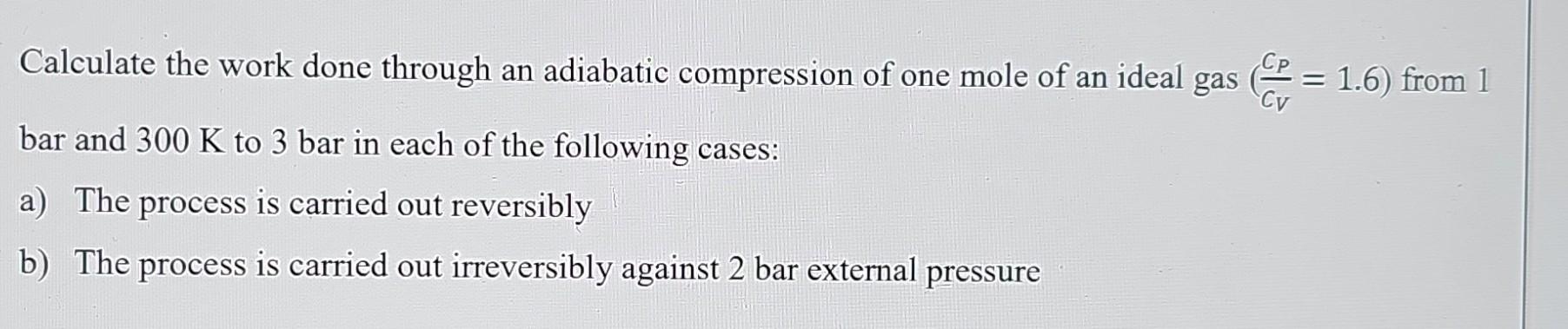 Solved Calculate the work done through an adiabatic | Chegg.com