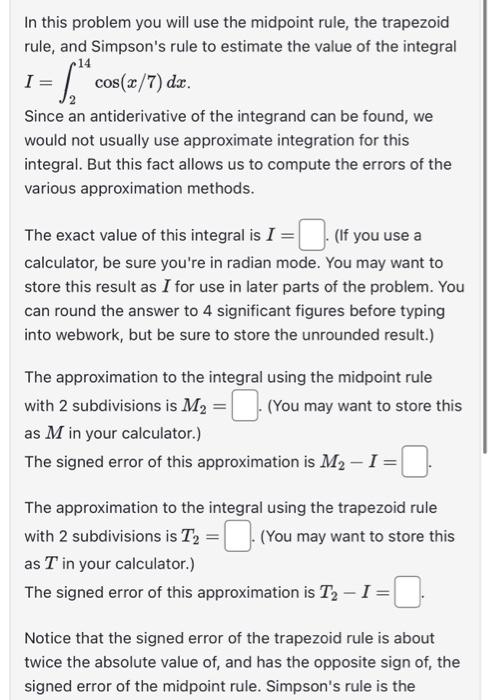 Solved In this problem you will use the midpoint rule, the | Chegg.com