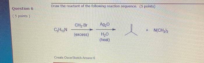 Solved Draw the reactant of the following reaction sequence. | Chegg.com