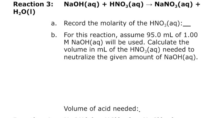 NaOH(aq)HNO3(aq)NaNO3 (aq) Reaction 3: H20(I) a. | Chegg.com