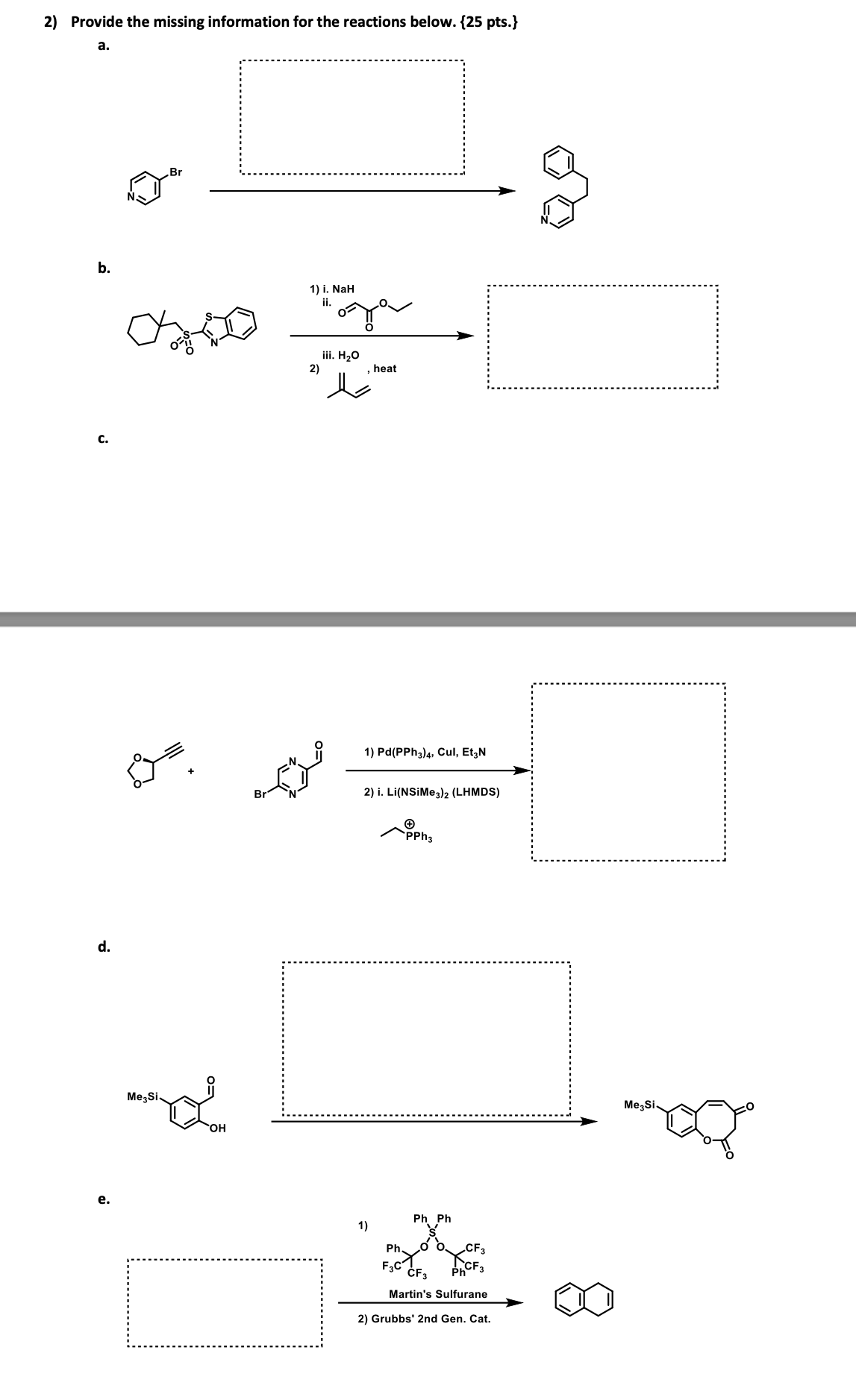 Solved Provide the missing information for the reactions | Chegg.com