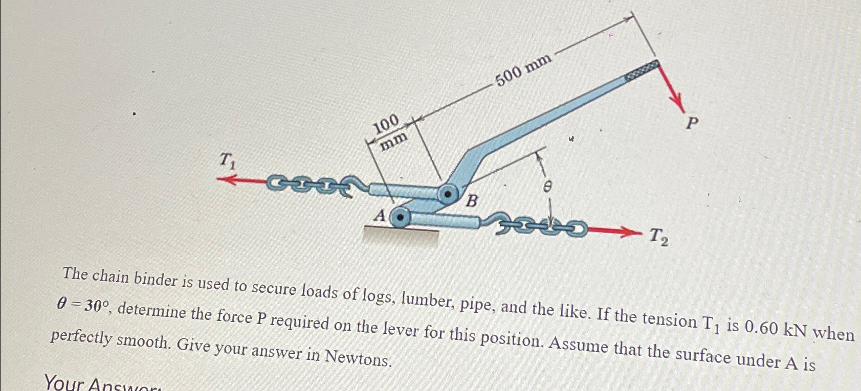 Solved The chain binder is used to secure loads of logs, | Chegg.com