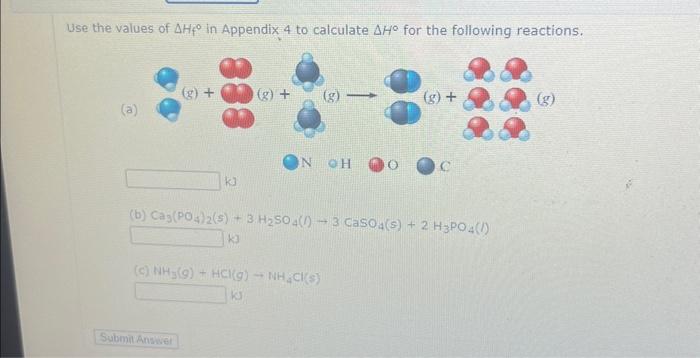 Solved Use the values of ΔHf∘ in Appendix 4 to calculate ΔH∘ | Chegg.com