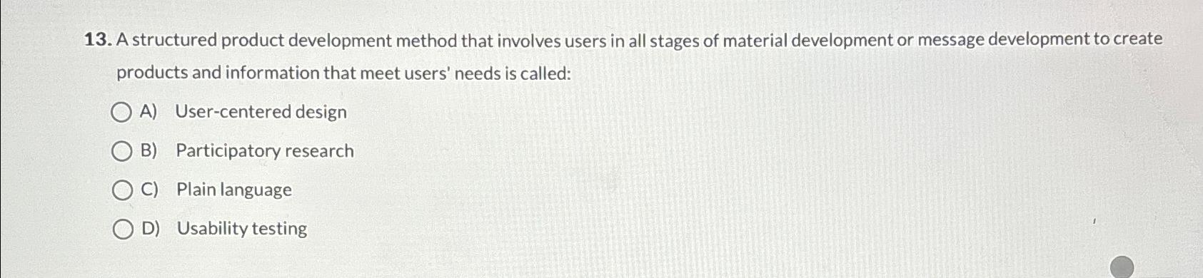 Solved A structured product development method that involves | Chegg.com