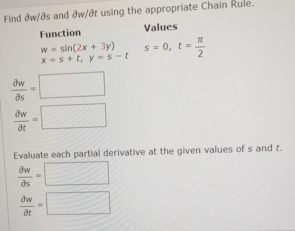 Solved Find dw/ds and aw/ot using the appropriate Chain | Chegg.com