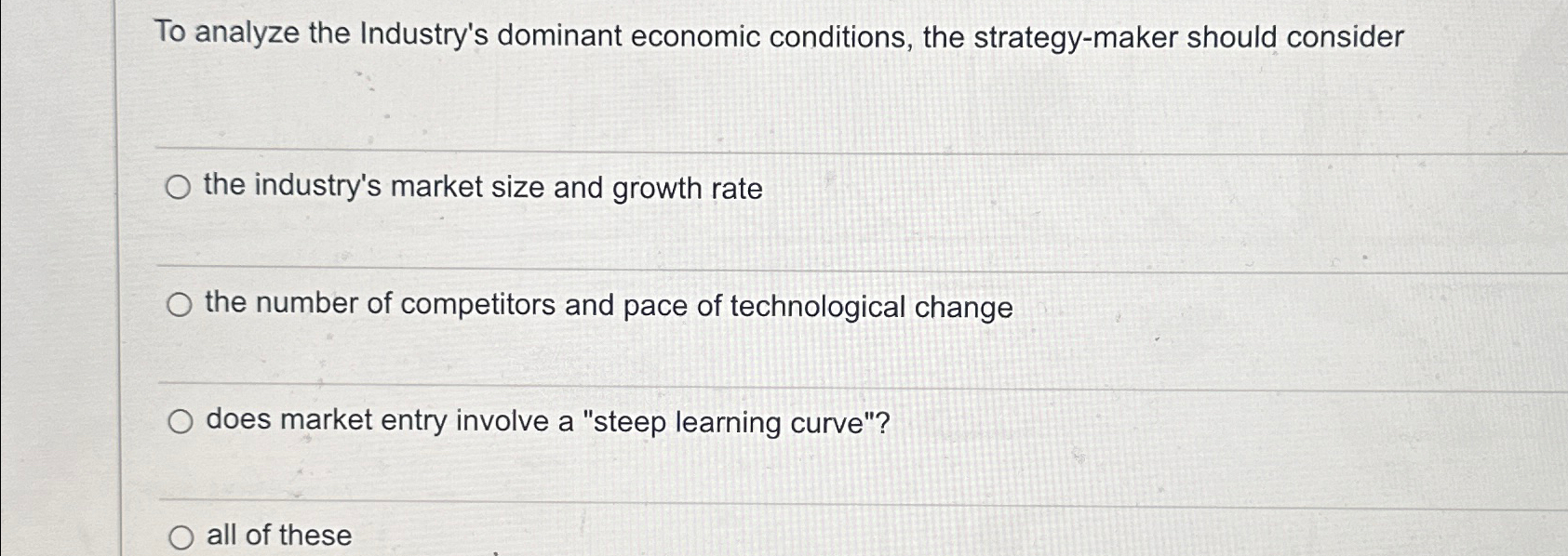Solved To analyze the Industry's dominant economic | Chegg.com