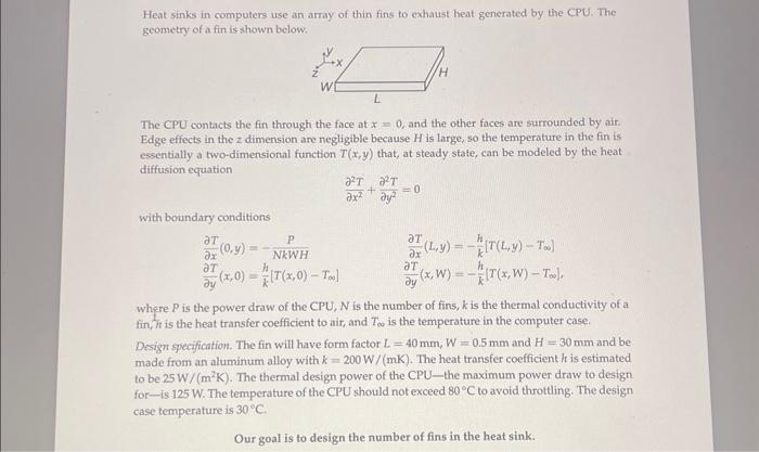 Solved Heat sinks in computers use an array of thin fins to | Chegg.com