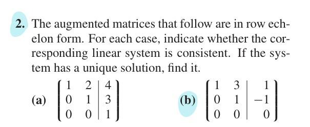 Solved 2. The augmented matrices that follow are in row ech- | Chegg.com