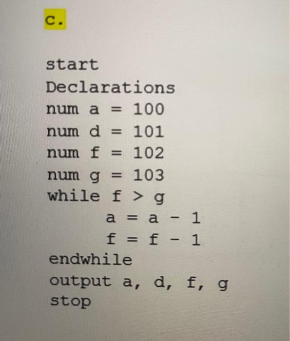Solved Start Declarations Num A 100 Num D 101 Num F 102 Num