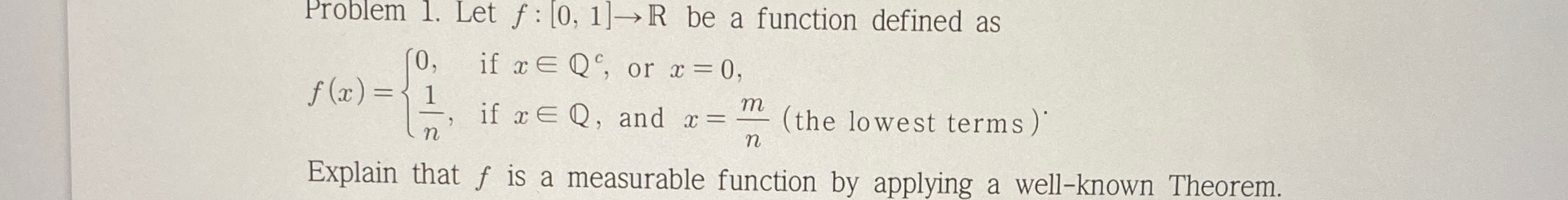 Solved Problem 1. ﻿Let f:[0,1]→R ﻿be a function defined | Chegg.com