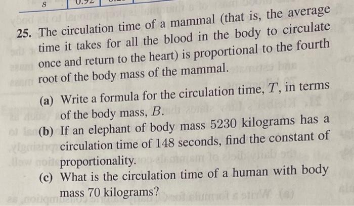 Solved 25. The circulation time of a mammal (that is, the | Chegg.com