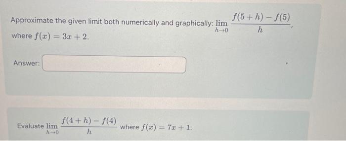Solved Approximate the given limit both numerically and | Chegg.com