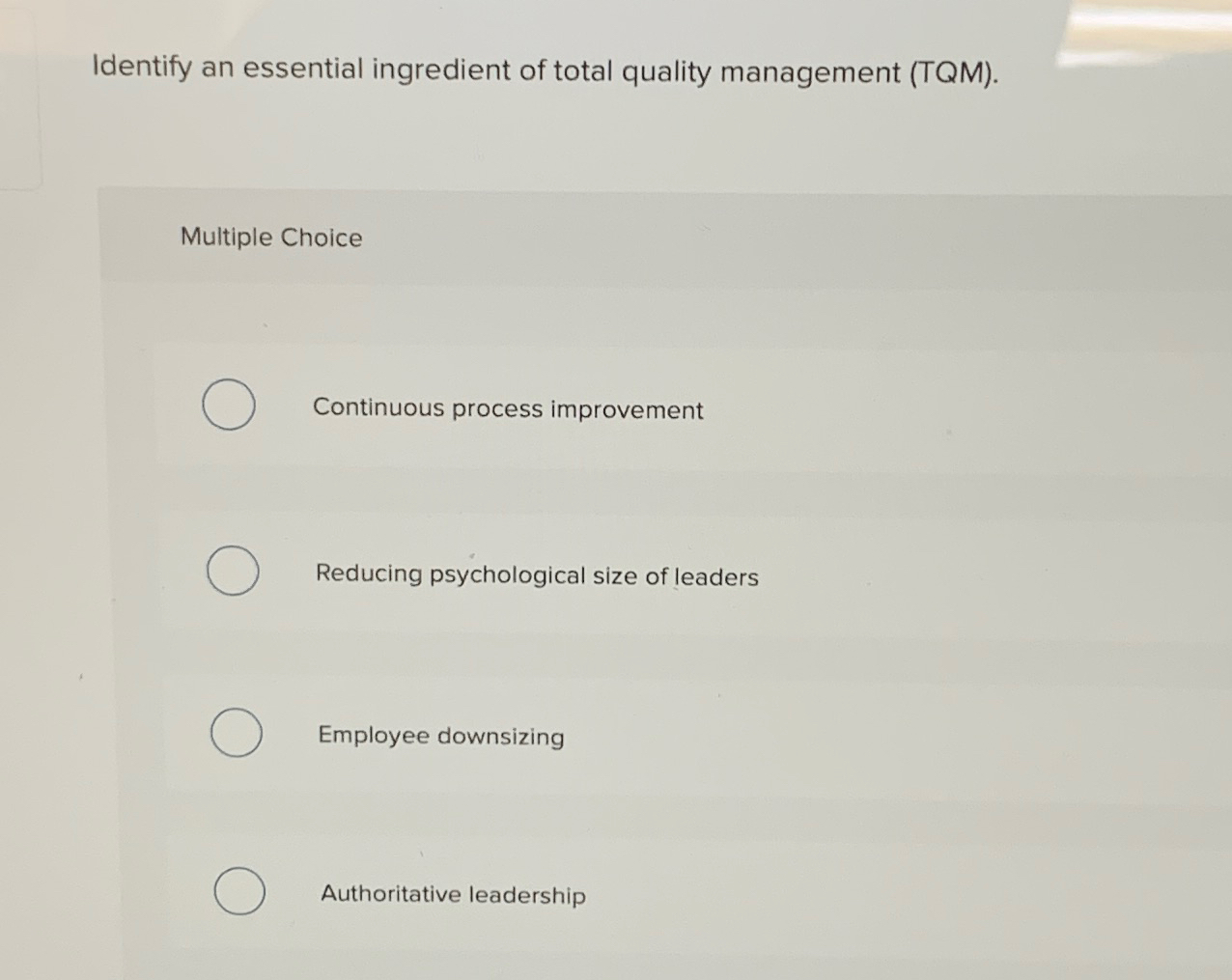 Solved Identify an essential ingredient of total quality | Chegg.com