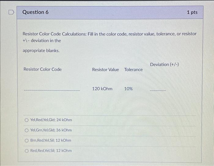 Solved Resistor Color Code Calculations: Fill in the color | Chegg.com