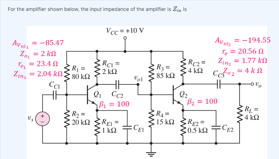 Solved For the amplifier shown below, the input impedance of | Chegg.com