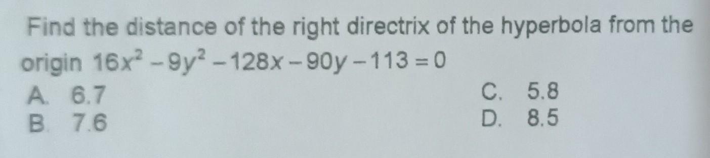 Solved Find the distance of the right directrix of the | Chegg.com