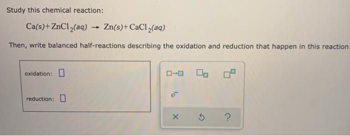 Solved Study this chemical reaction: Ca+12 - Cal2 Then, | Chegg.com