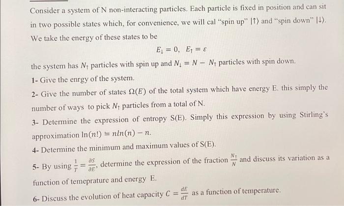 Solved Consider a system of N non-interacting particles. | Chegg.com