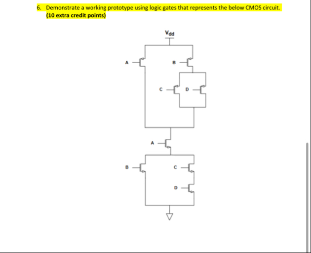Demonstrate a working prototype using logic gates | Chegg.com