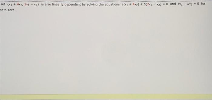 Solved Let the set (v1, v2) be linearly dependent. Determine | Chegg.com