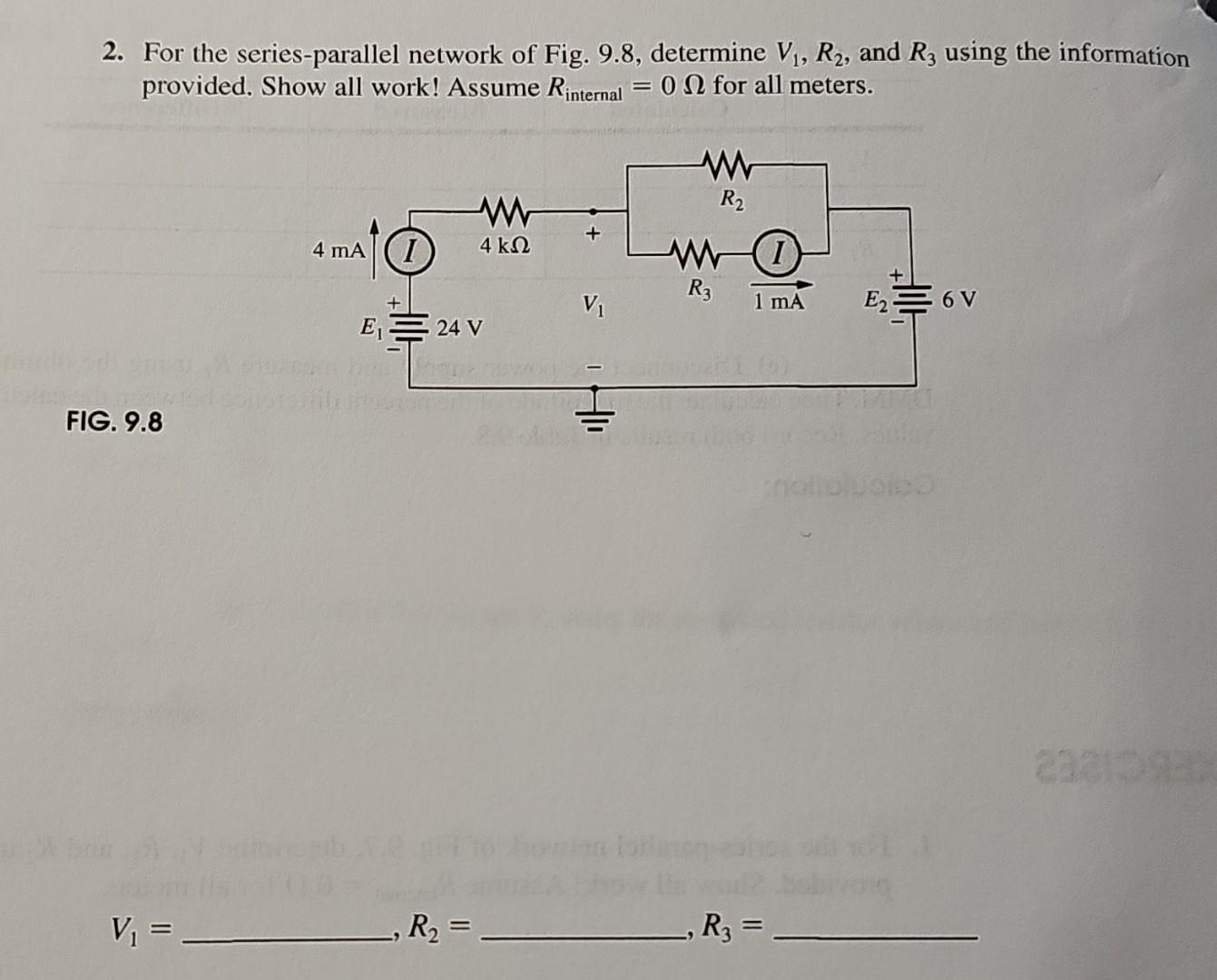Solved 2. For the series-parallel network of Fig. 9.8, | Chegg.com