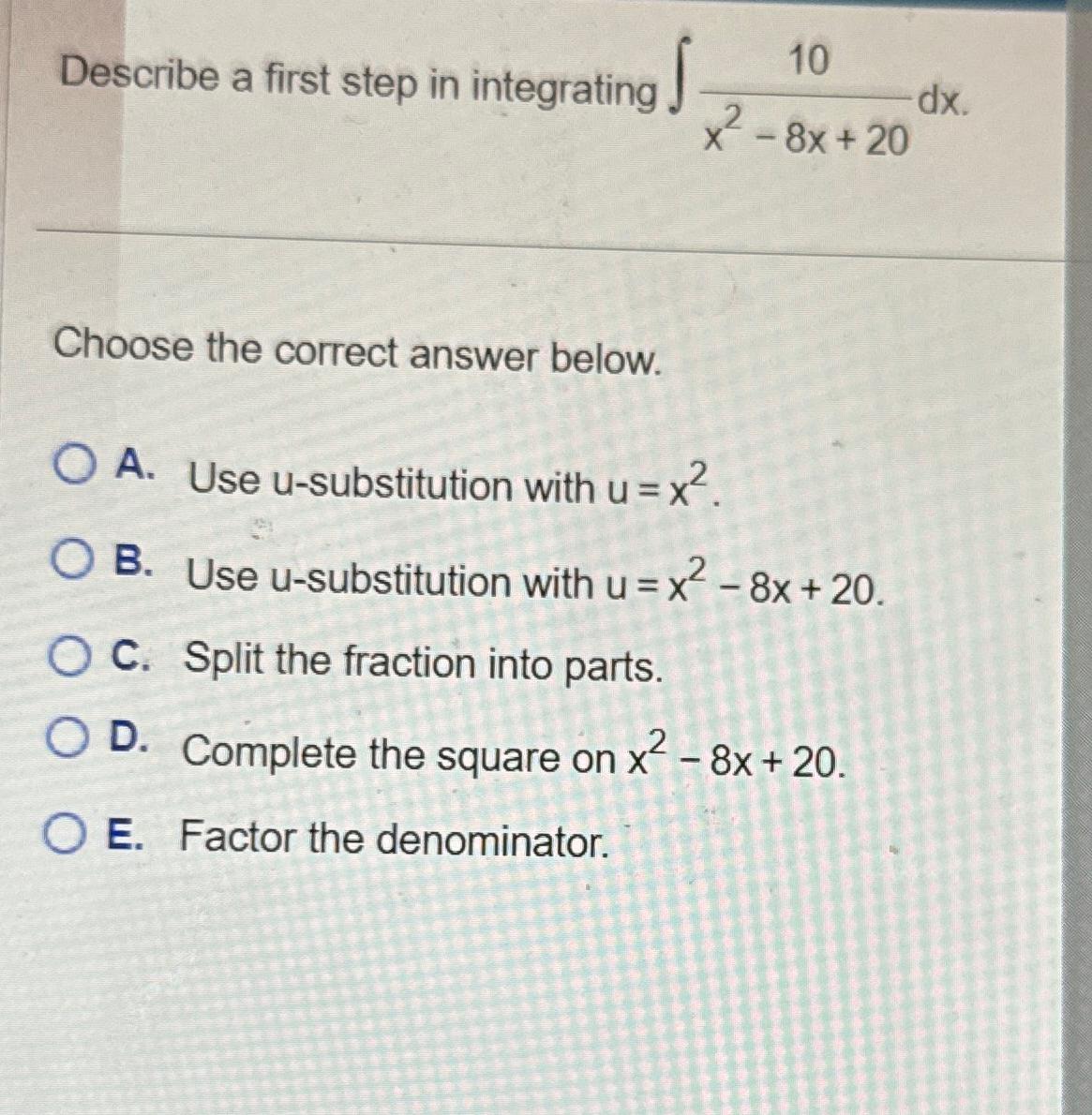Solved Describe a first step in integrating | Chegg.com