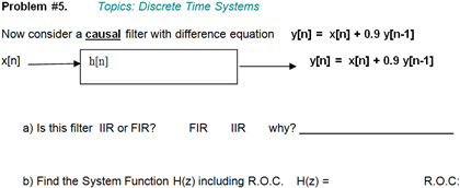 Solved Now consider a causal filter with difference equation | Chegg.com