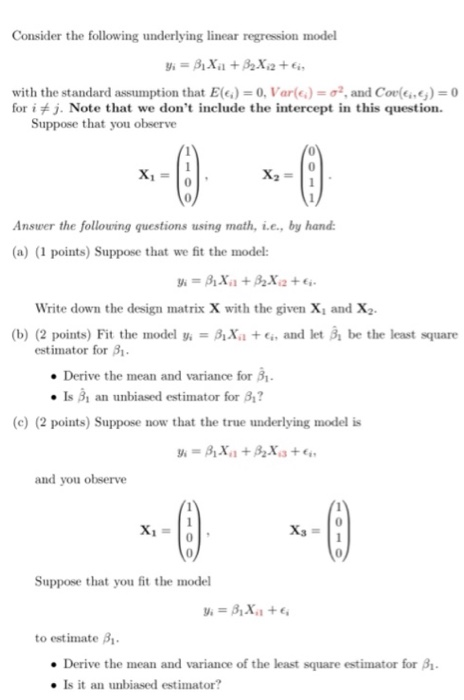 Solved Consider the following underlying linear regression | Chegg.com