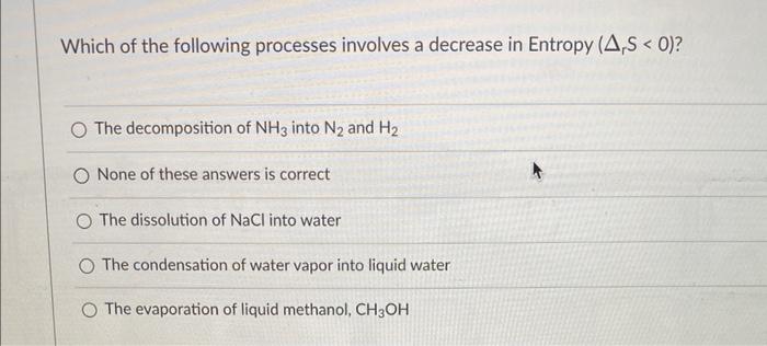 Solved Which of the following processes involves a decrease | Chegg.com