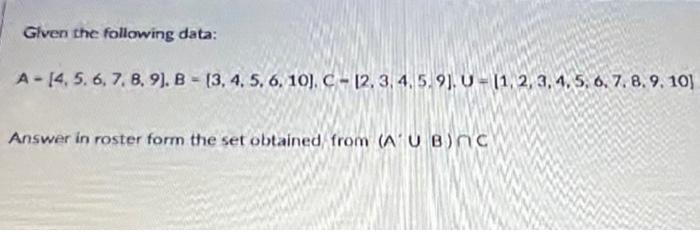 Solved Glven the following data: | Chegg.com