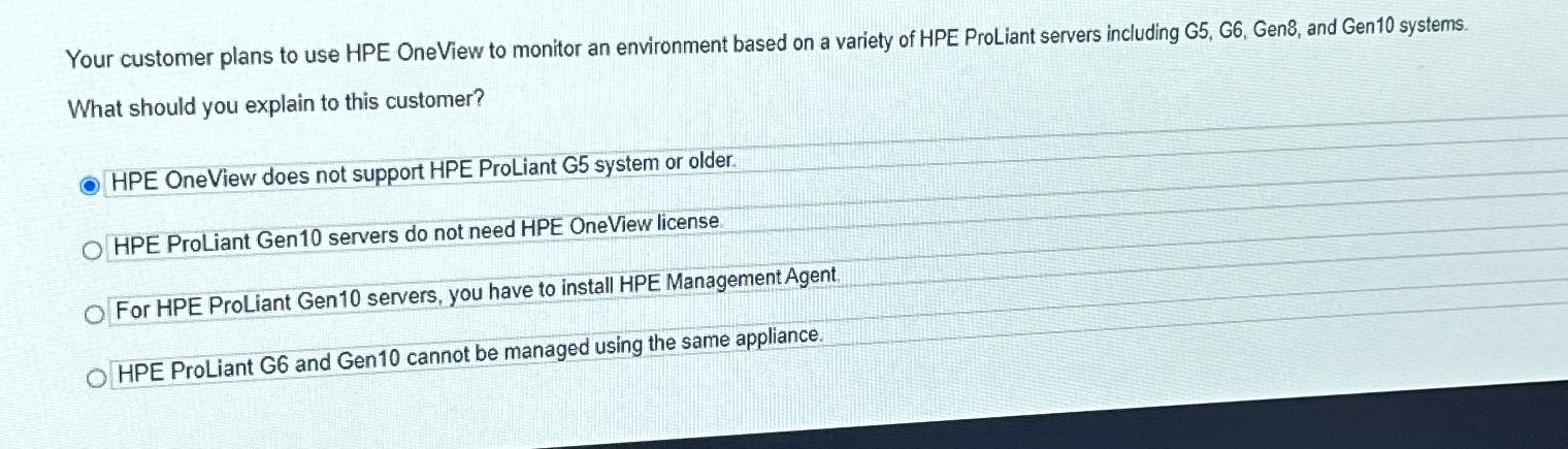 Solved Your customer plans to use HPE OneView to monitor an | Chegg.com