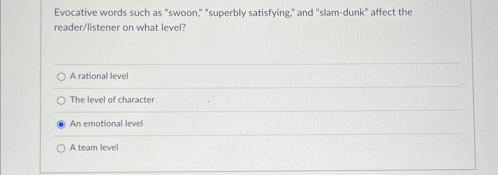 Solved Evocative words such as "swoon," "superbly | Chegg.com