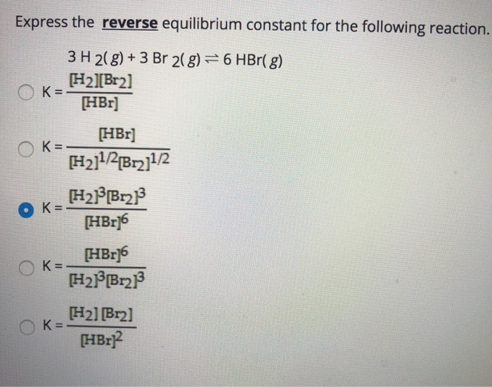 Solved Express the reverse equilibrium constant for the | Chegg.com