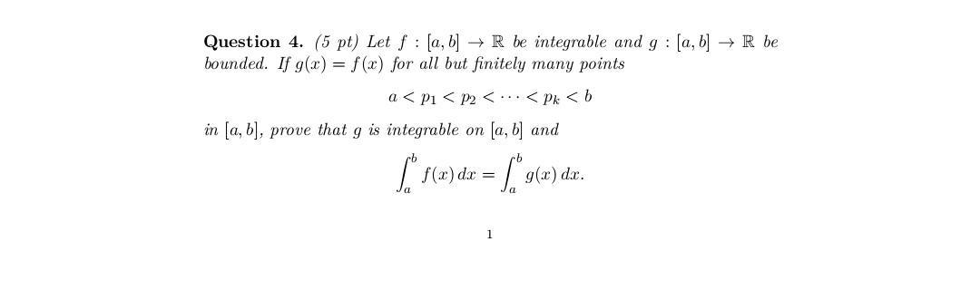 Solved Question 4. (5 pt) Let f:[a,b]→R be integrable and | Chegg.com