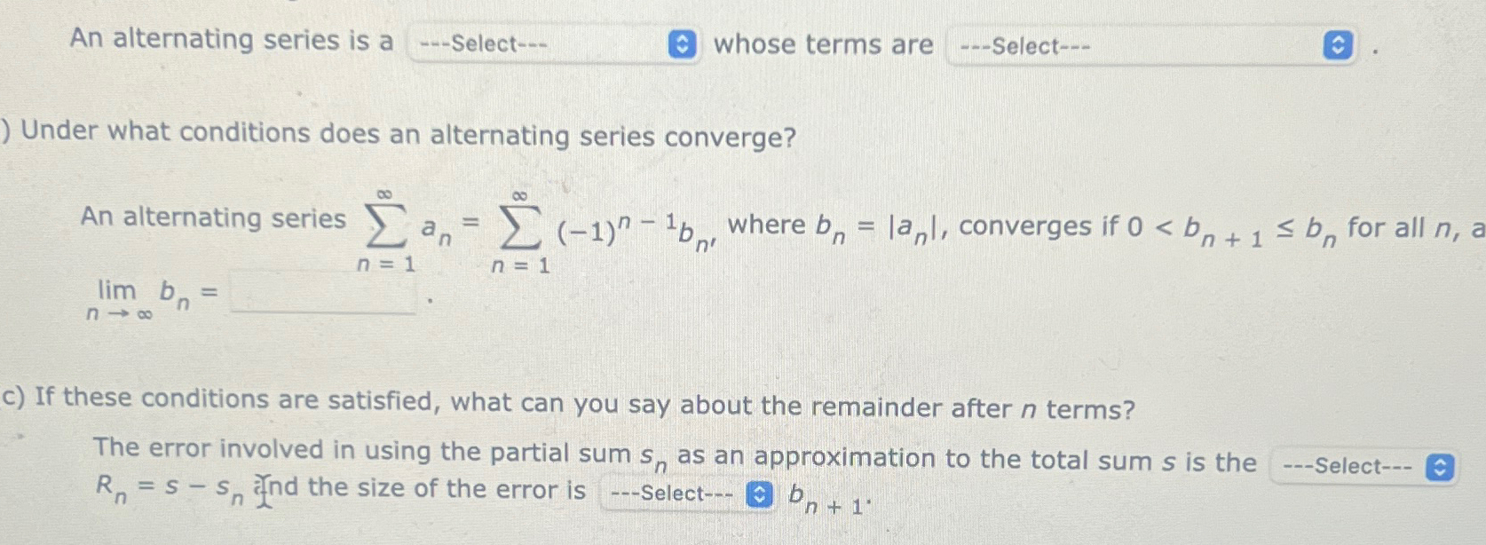 Solved An alternating series is aSelectwhose terms | Chegg.com