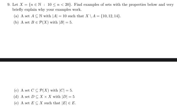 Solved 9. Let X = : {n EN 10 ≤ n