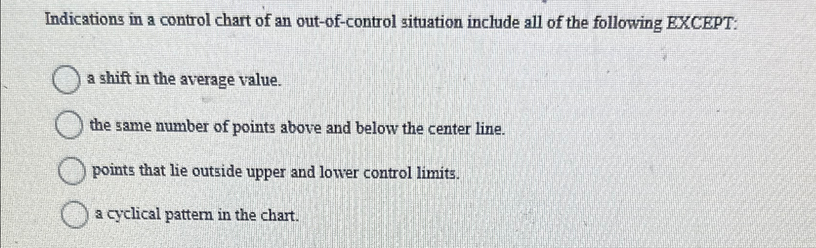 Solved Indications in a control chart of an out-of-control | Chegg.com