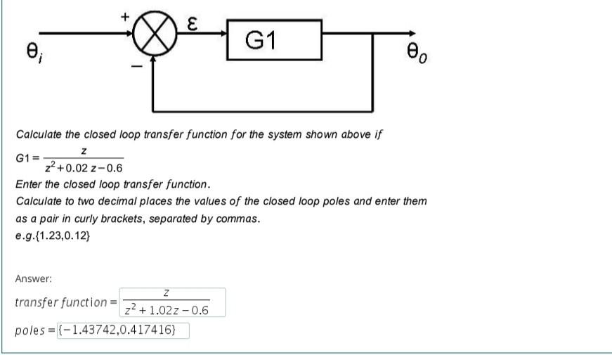 Solved Calculate the closed loop transfer function for the | Chegg.com