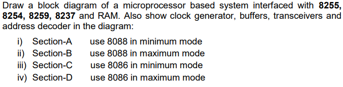 Solved Draw a block diagram of a microprocessor based system | Chegg.com