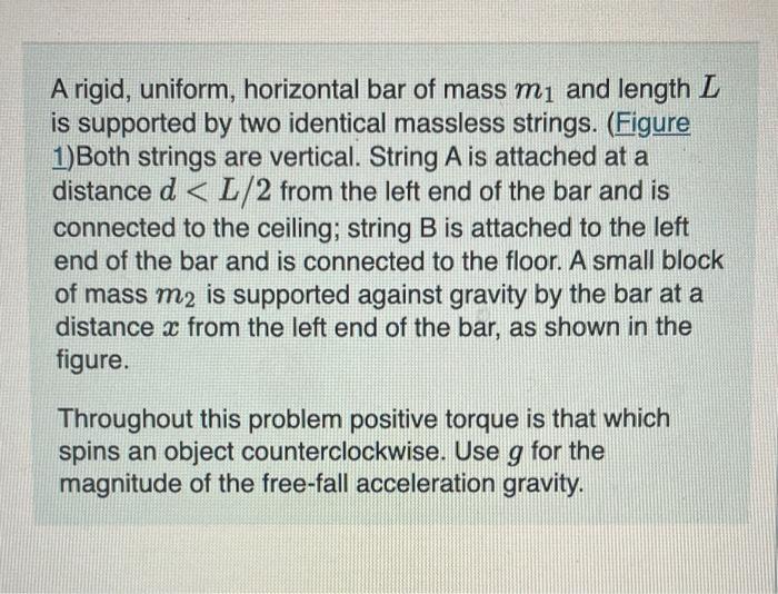 Solved A rigid, uniform, horizontal bar of mass m1 and | Chegg.com